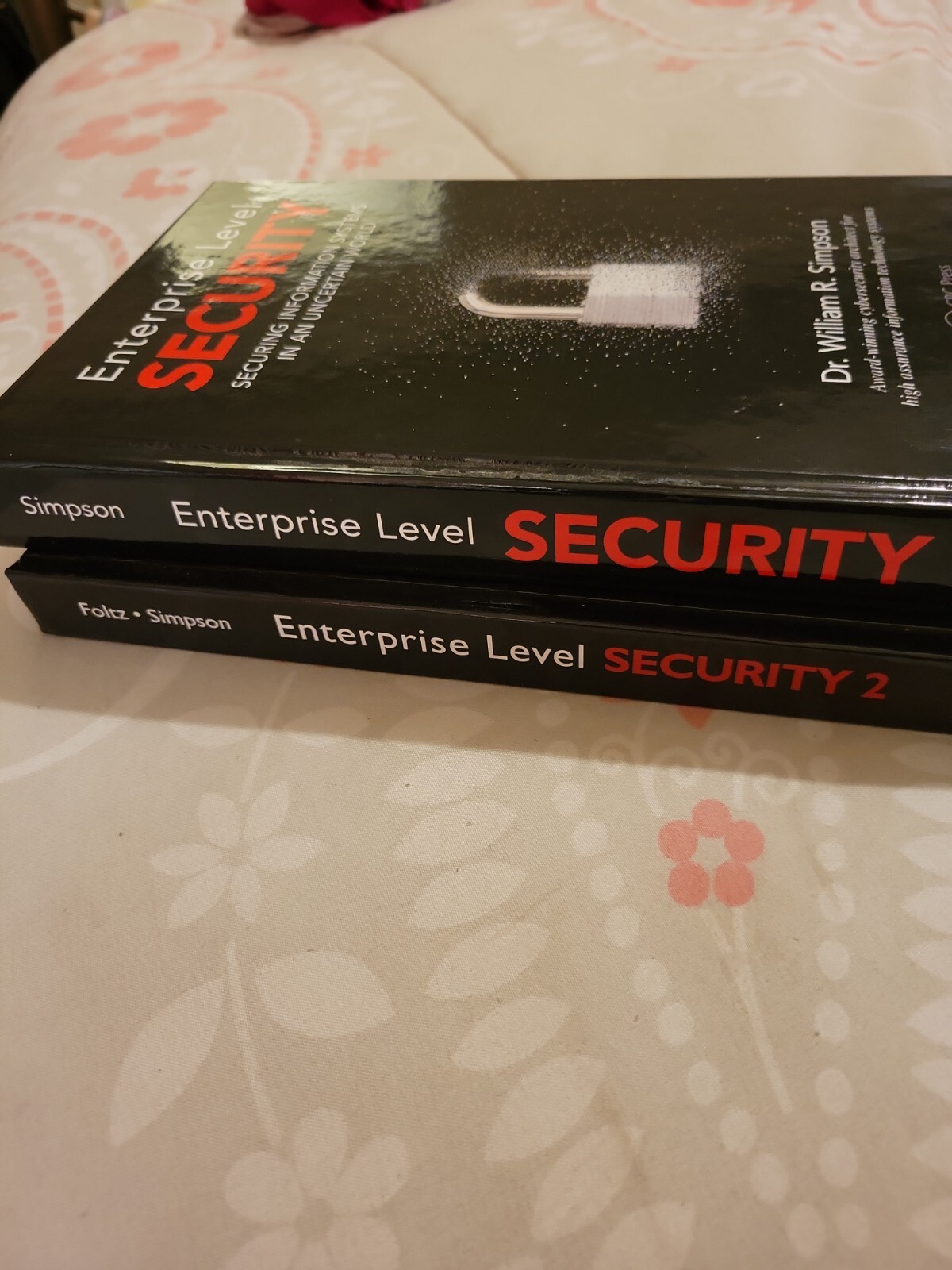 Enterprise Level Security 2 : Advanced Topics in an Uncertain World by ...