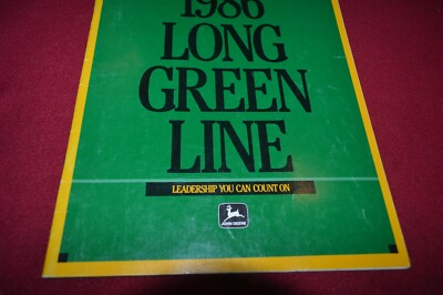 John Deere Long Green Line Buyers Guide For 1986 Dealer's Brochure ...