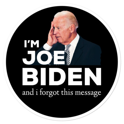 Joe Biden Sticker 2020 Funny Democrat Election GOP Trump Red Pill ...