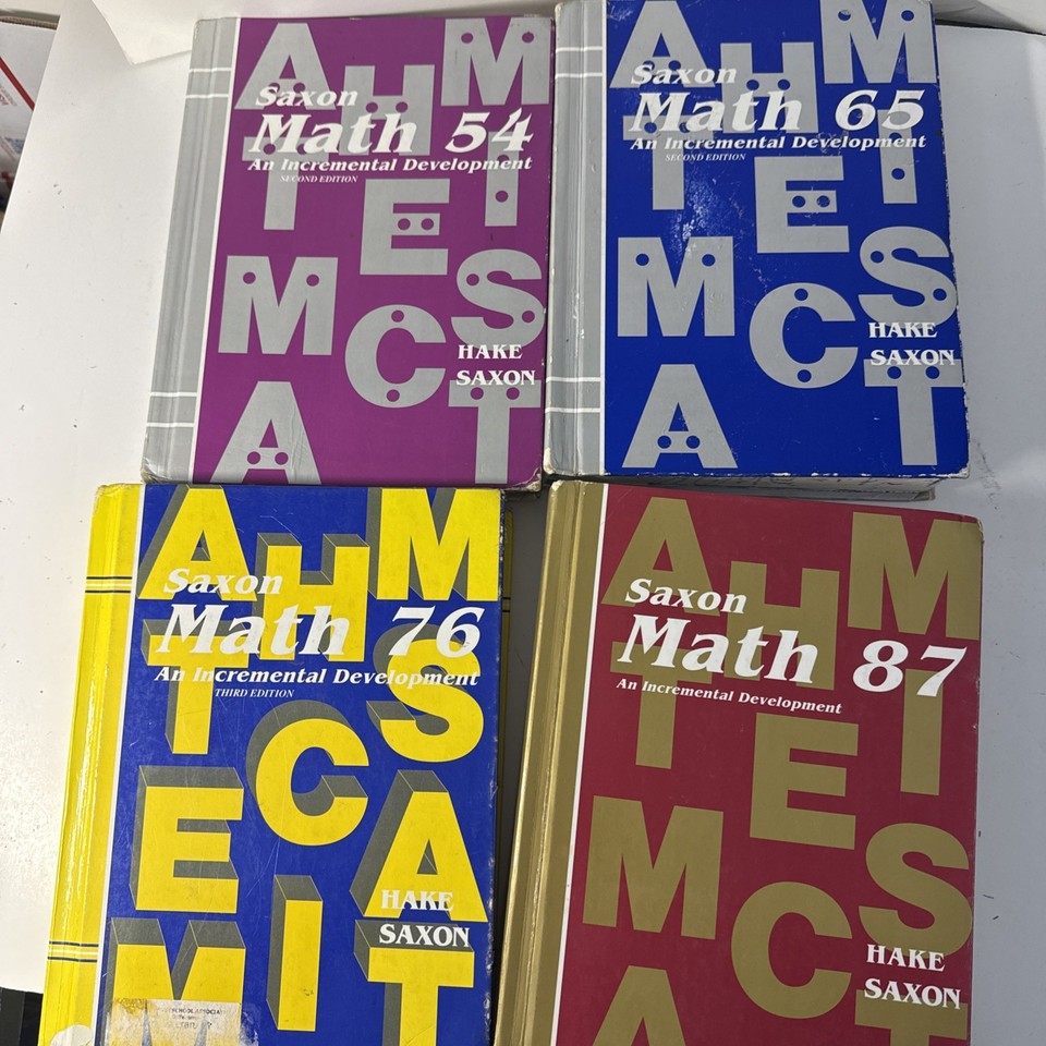 Saxon Math 54, 65, 76, 87, Student Textbooks (1st, 2nd & 3rd Editions ...