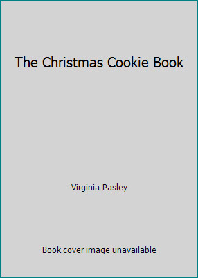 The Christmas Cookie Book by Virginia Pasley | eBay
