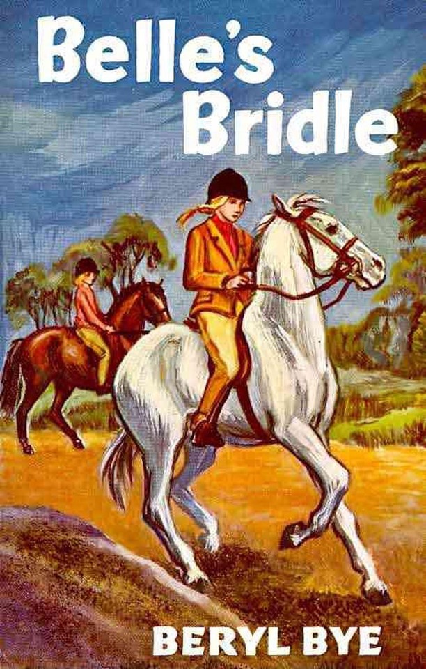 Belle's Bridle by Beryl Bye (English) Hardcover Book | eBay