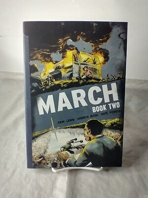 March: Book Two Trade Paperback John Lewis, Andrew Aydin, Nate Powell ...
