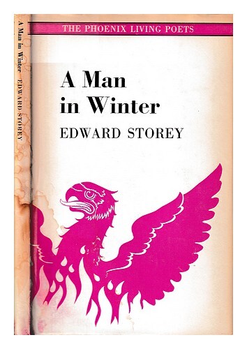 STOREY, EDWARD A man in winter / Edward Storey 1972 Hardcover 701118741 ...