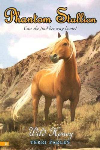 Wild Honey (Phantom Stallion #22) - Paperback By Farley, Terri - GOOD ...