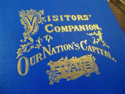 1892 1st Edition VISITORS COMPANION AT OUR NATION'S CAPITAL Guide For ...