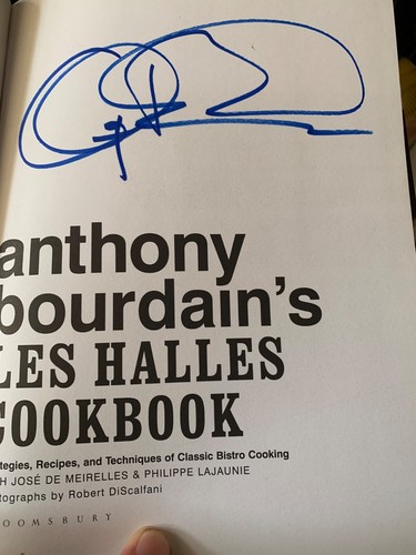 Les Halles Cookbook - Signed Autographed by ANTHONY BOURDAIN 2004 ...