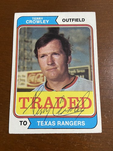 1974 TOPPS TERRY CROWLEY AUTOGRAPHED SIGNED AUTO BASEBALL CARD 648T | eBay