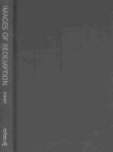 Images of Redemption: Understanding Soteriology Through Art and ...