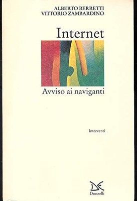 Internet - Avviso ai naviganti, Alberto Berretti | eBay Australia