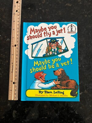 Dr Seuss Maybe you should fly a jet maybe you should be a vet Lesieg ...