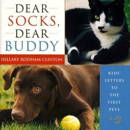 Dear Socks, Dear Buddy: Kids' Letters to the First Pets 9780684857787| eBay