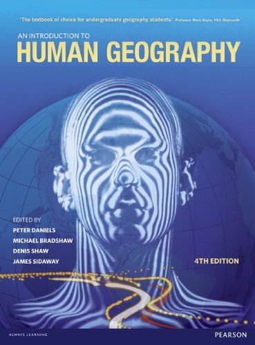 An Introduction to Human Geography: Issues for the 21st Centur ...