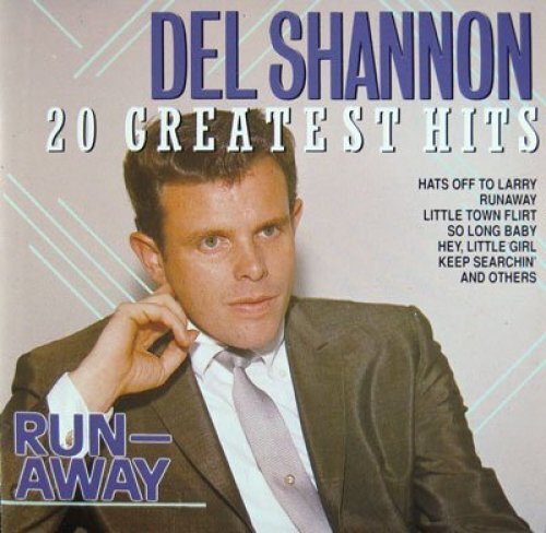 Del Shannon [CD] Runaway-20 greatest hits | eBay