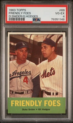 1963 Topps Friendly Foes #68 DUKE Snider GIL Hodges PSA 4 NEW LABEL ...