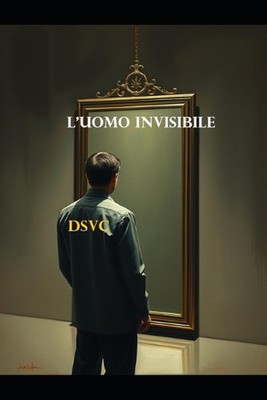 L'Uomo Invisibile by Ds VC (Italian) Paperback Book | eBay