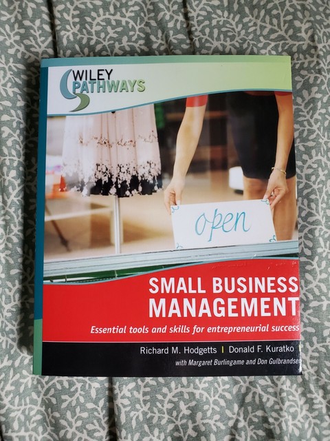 Small Business Management by Donald F. Kuratko and Richard M. Hodgetts ...