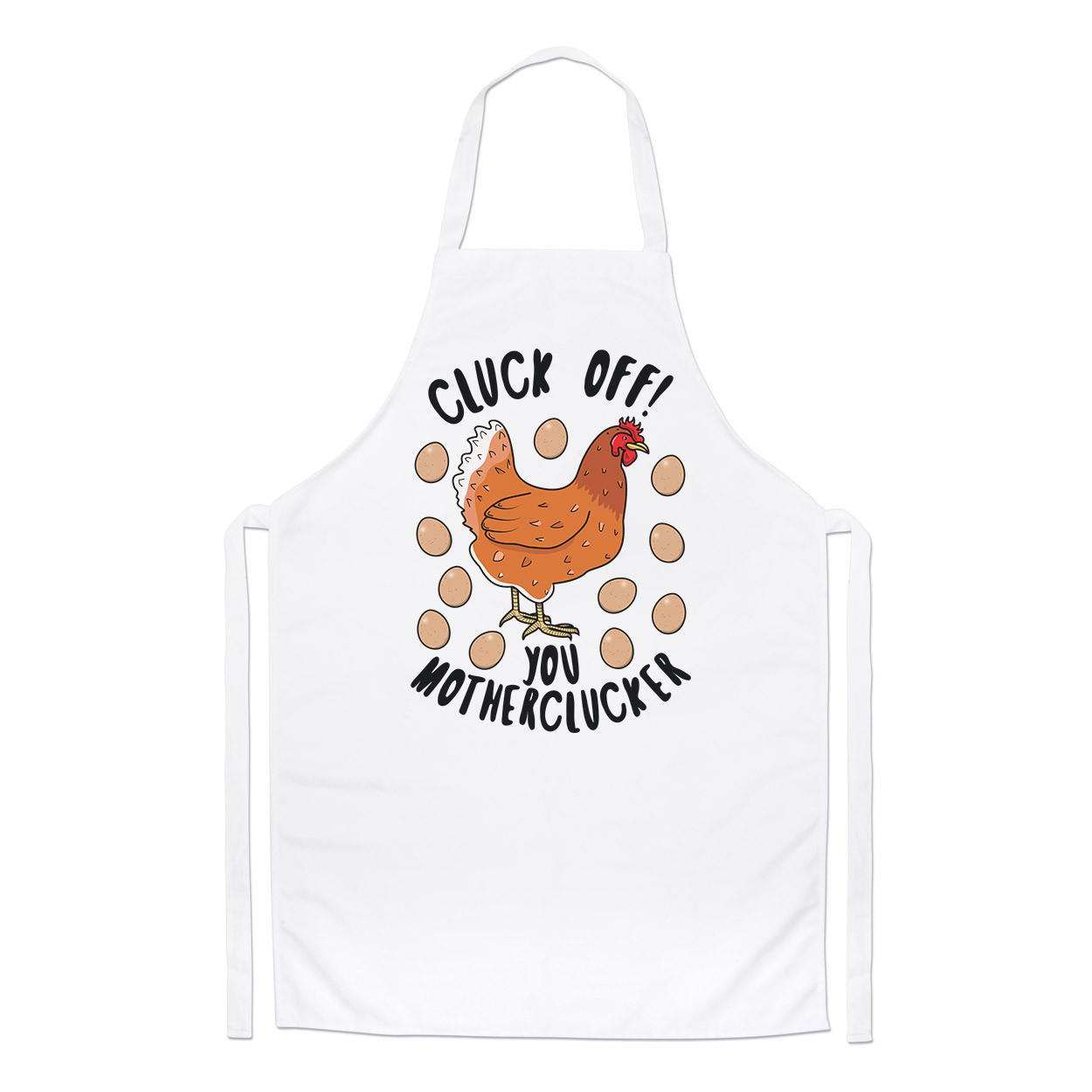Cluck Off You Motherclucker Chicken Chefs Apron - Funny Rude | eBay