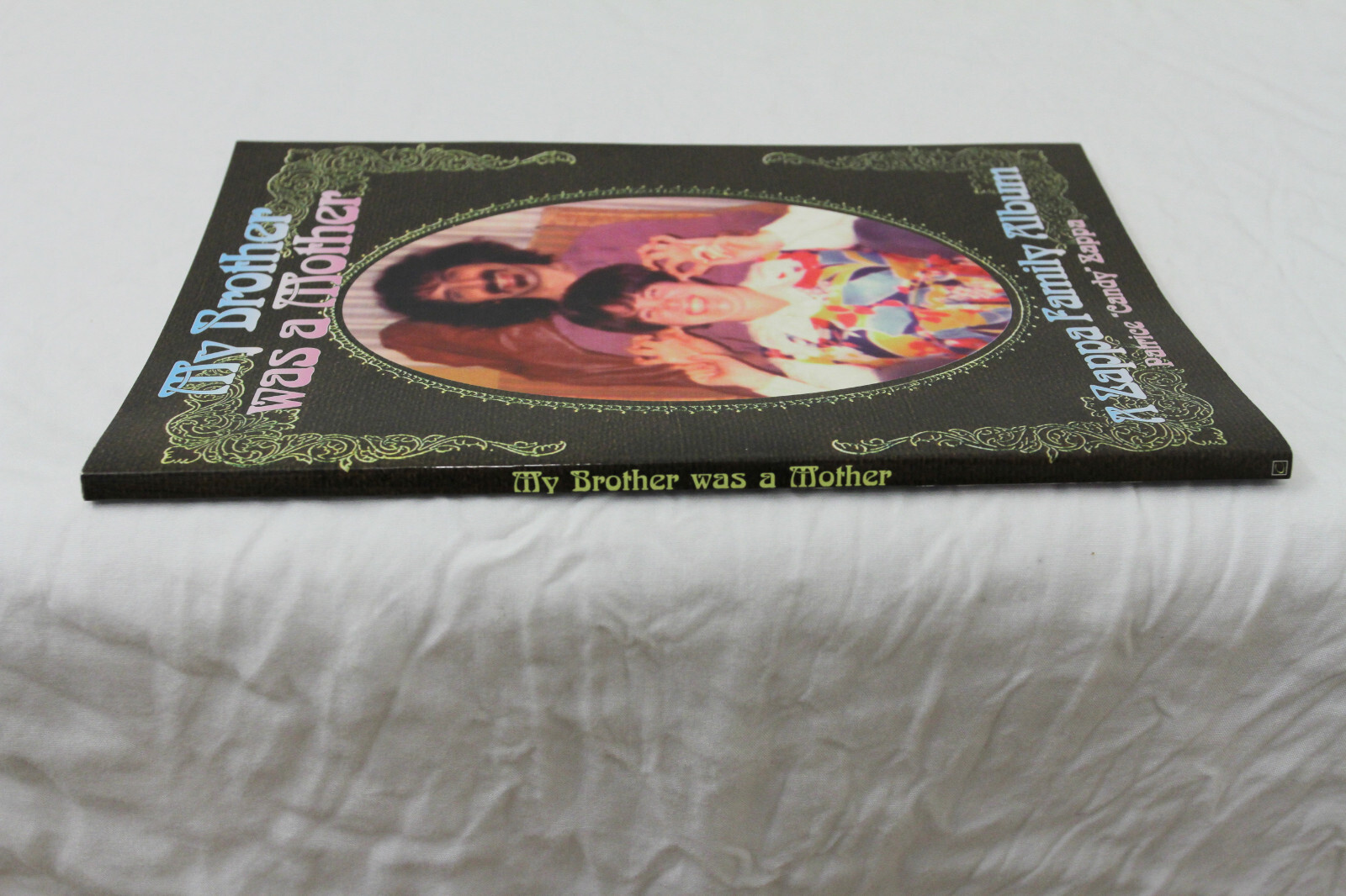 My Brother Was a Mother : A Zappa Family Album by Patrice Candy Zappa ...