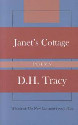 Janet's Cottage: Poems by D H Tracy: New 9781587313936| eBay