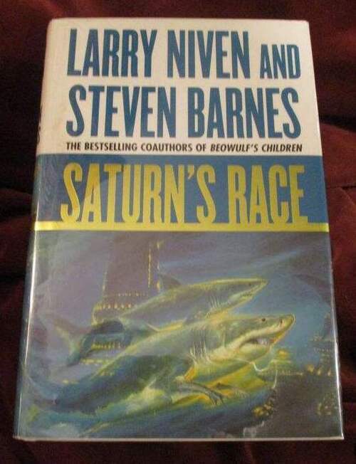 Larry Niven - SATURN'S RACE - 1st 9780312867263| eBay