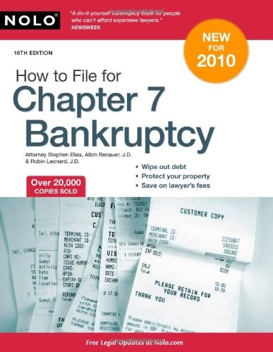 HOW TO FILE FOR CHAPTER 7 BANKRUPTCY By Stephen Elias & Albin Renauer ...
