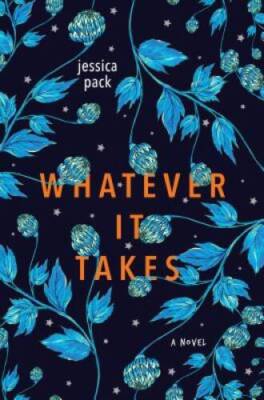 Whatever It Takes - Paperback By Pack, Jessica - GOOD 9781496718174| eBay
