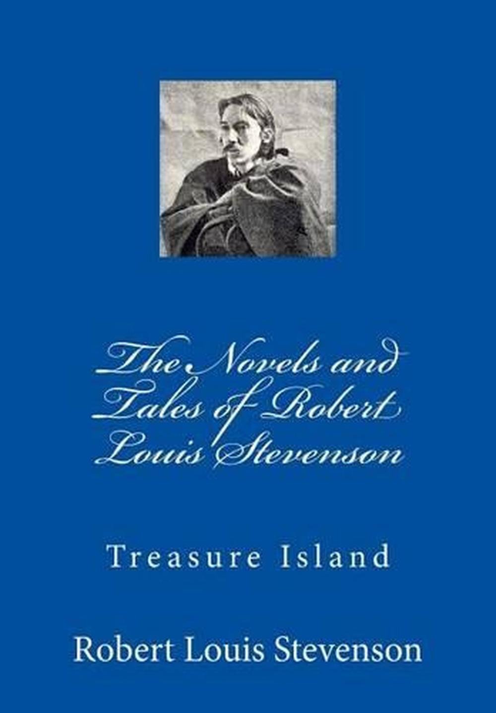 The Novels and Tales of Robert Louis Stevenson: Treasure Island by ...