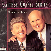 Gaither Gospel Series: Terry & Jake - Music CD - Bradshaw, Terry,Hess ...