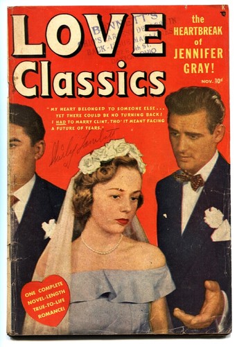 LOVE CLASSICS #1 romance comic book 1949-PHOTO COVER-TIMELY-MARVEL VG ...