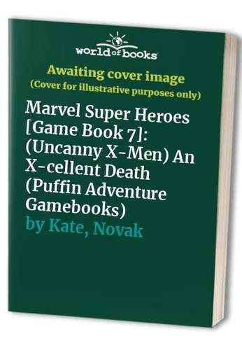 Marvel Super Heroes [Game Book 7]: (Uncan... by Kate, Novak Paperback ...