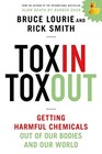 Toxin Toxout: Getting Harmful Chemicals Out of Our Bodies and Ou | eBay