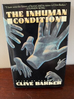 The Inhuman Condition Books of Blood IV, Clive Barker 1st ed 1986 like ...