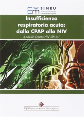Insufficienza respiratoria acuta: dalla CPAP alla NIV - Gruppo NIV ...