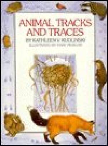 Animal Tracks and Traces - Hardcover By Kudlinski, Kathleen V - GOOD ...
