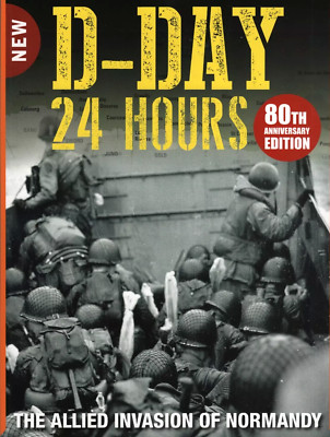 AMBER BOOKS PRESENT: D-DAY 24 HOURS MAGAZINE 2024 UK | eBay
