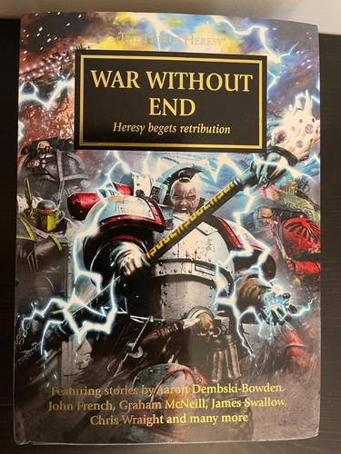 Warhammer Horus Heresy War without End 1st edition Hardback, NEW ...