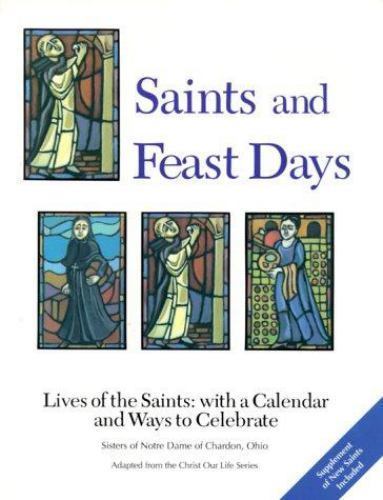Saints and Feast Days by Sister of Notre Dame of Chard Staff (1991 ...