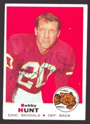 BOBBY HUNT 1969 Topps #243 AUTOGRAPH Auto BENGALS Signed Chiefs Texans ...