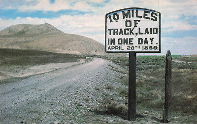 Postcard Central Pacific Railroad 10 Miles Of Track Laid In One Day ...