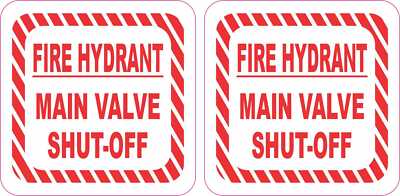 2.5in x 2.5in Fire Hydrant Main Valve Shut Off Vinyl Stickers Signs ...