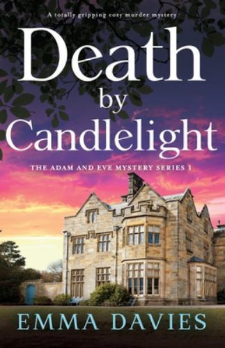 Death by Candlelight: A totally gripping cozy murder mystery by Davies ...
