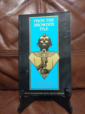 From the Browder File: 22 Essays on the African American Experience ...