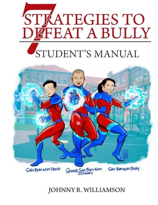 7 Strategies to Defeat a Bully: Defeat the Bully Without Fighting ...