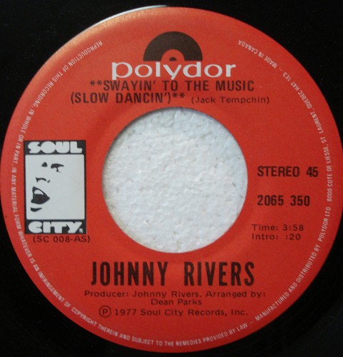 JOHNNY RIVERS - Swaying To The Music (Slow Dancin - 45rpm Vinyl Record ...