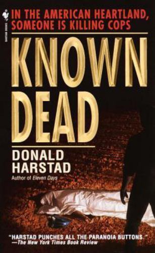 Known Dead : A Novel by Donald Harstad (2000, Mass Market) for sale ...