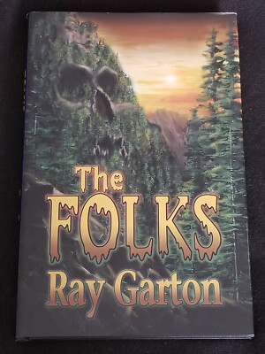 The Folks by Ray Garton - LIMITED EDITION SIGNED / AUTOGRAPHED / FIRST ...