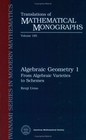 Algebraic Geometry 1, Volume 1: From Algebraic Varieties to Schemes ...