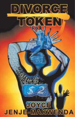 Joyce Jenje Makwenda Divorce Token (Paperback) (UK IMPORT ...