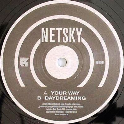 Netsky - Your Way / Daydreaming - New Vinyl Record 12 - N4593z | eBay